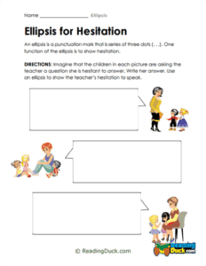 Ellipse Worksheets | Punctuation Collection | Reading Duck.com