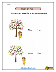 Near or Far Worksheets | Position Words | Reading Duck.com